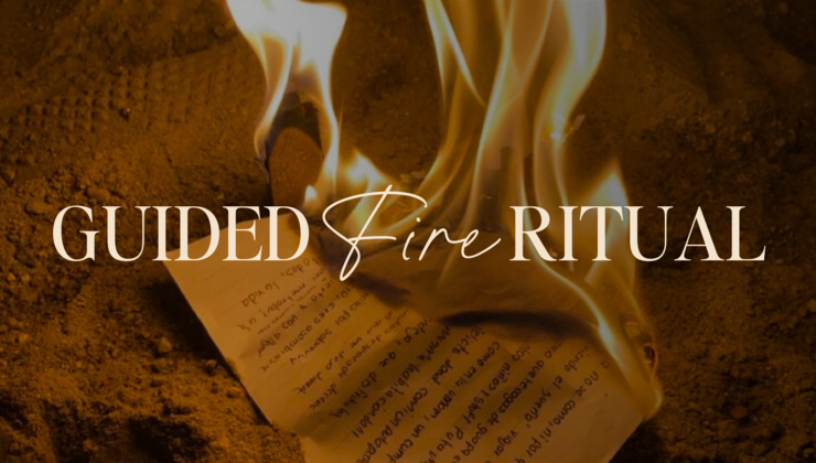 Guided Fire Ritual