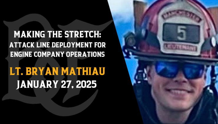 Making the Stretch: Attack Line Deployment for Engine Company Operations