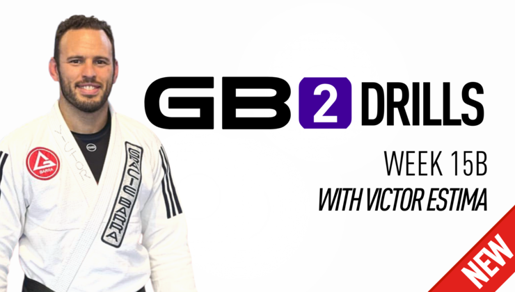 GB2 Drills by Gracie Barra - Week 15 - Class B (with Victor Estima)