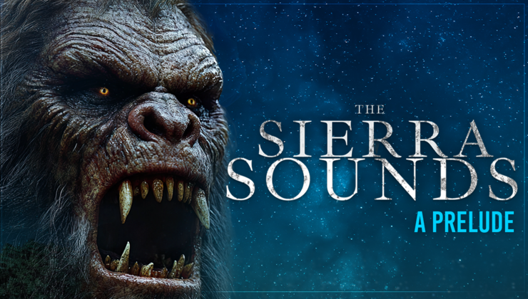 The Sierra Sounds: A Prelude