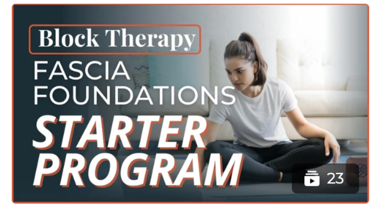 Fascia Foundations Starter Program - Original Format