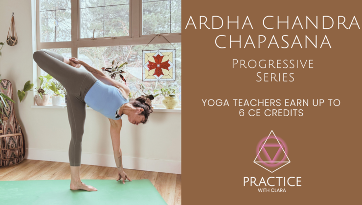 Ardha Chandra Chapasana (Sugarcane Pose) | 6.0 CE hours with Yoga Alliance
