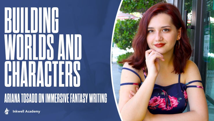 Ariana Tosado on Immersive Fantasy Writing