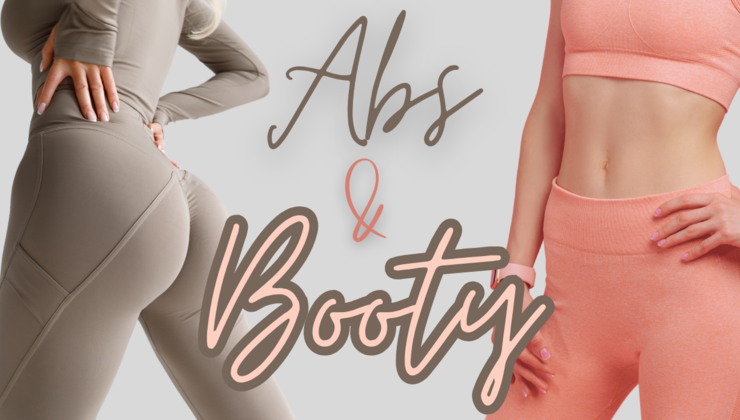 Abs & Booty - Day 1