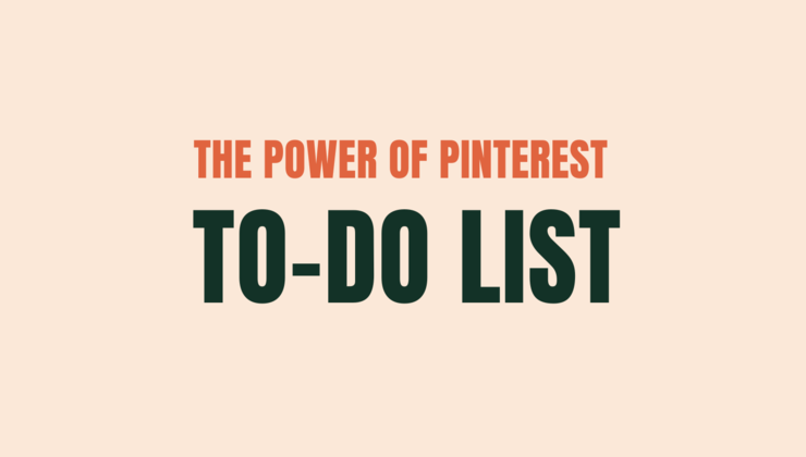 The Power of Pinterest To-Do List