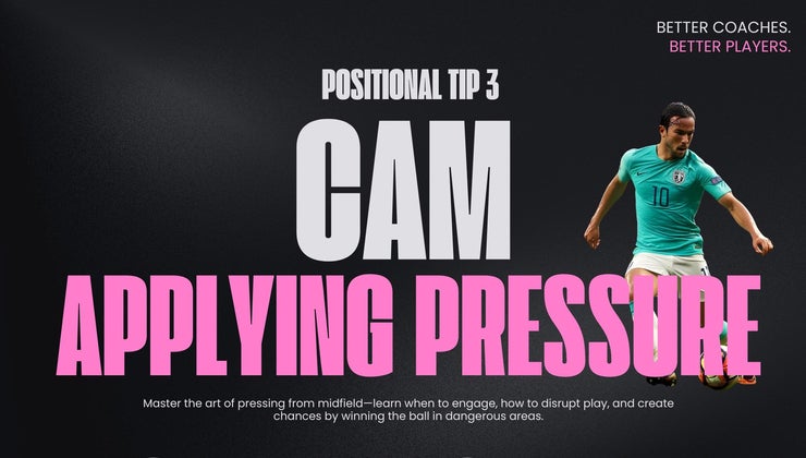 When to Apply Pressure on the Ball | CAM-3