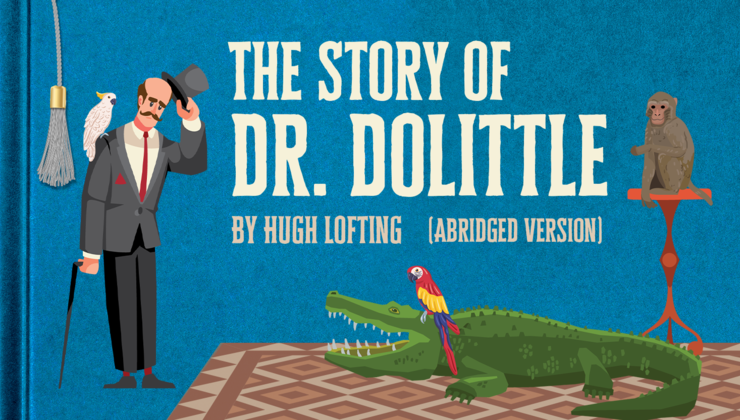 The Story of Dr. Dolittle (Abridged Version)