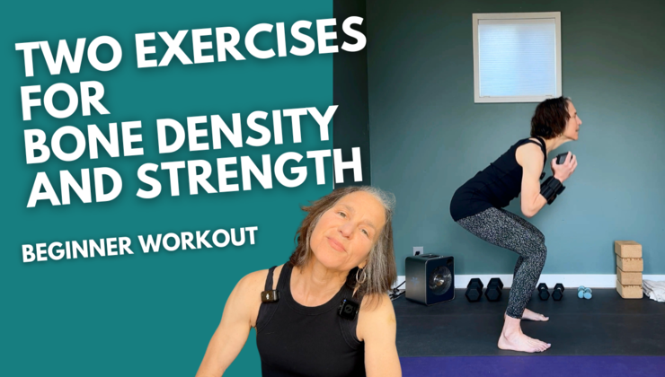 Two Exercises For Bone Density & Strength
