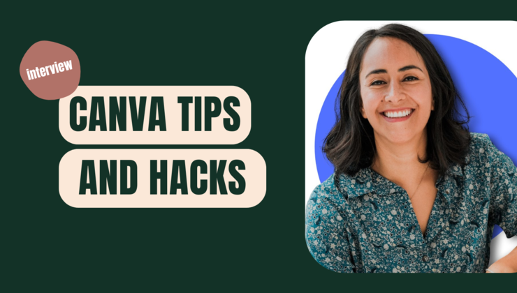 Canva Tips and Hacks, Interview with Diana Muñoz - Verified Canva Expert