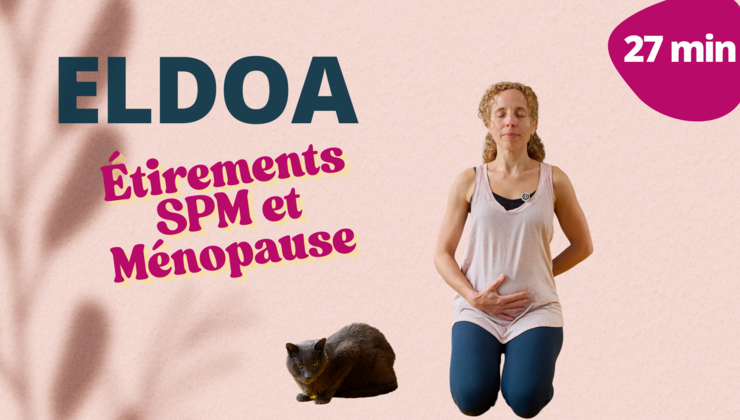 Eldoa : Étirements Spm Ménopause