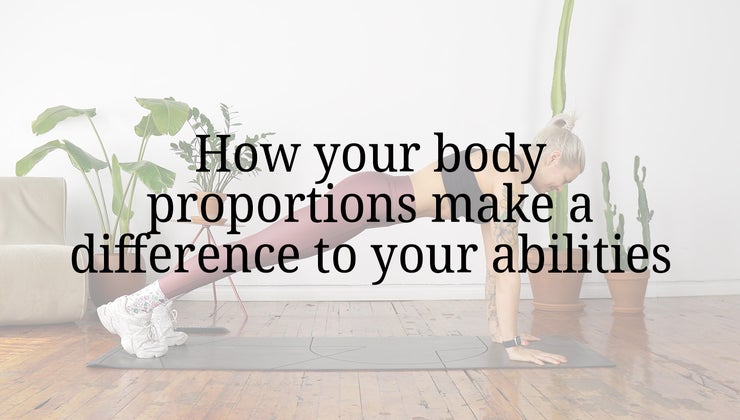 How your body proportions make a difference to your abilities