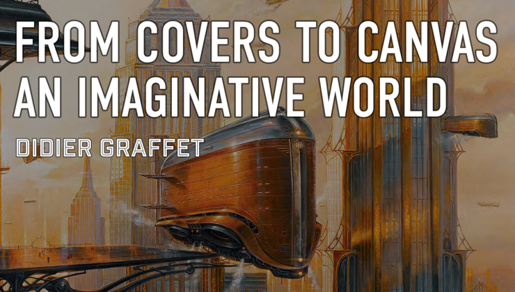 From Covers to Canvas: An Imaginative Worlds of Didier Graffet