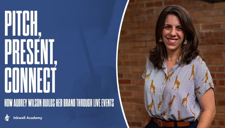 Pitch, Present, Connect: How Audrey Wilson Builds Her Brand Through ...