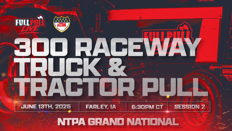 300 Raceway Pull - Session 2