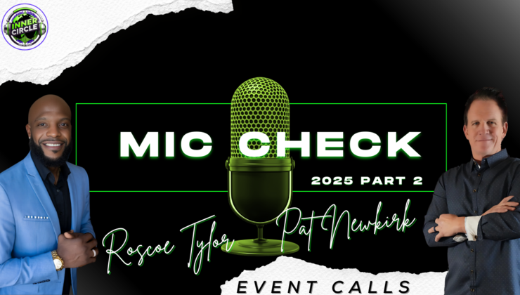 Mic Check Part 2 (Roscoe Taylor & Pat Newkirk 2025)