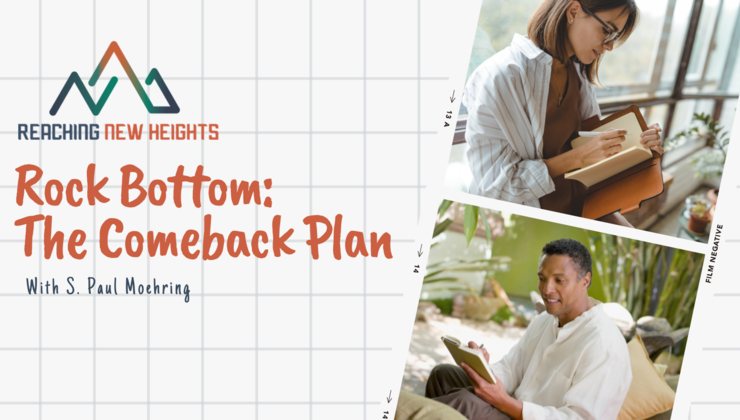 Rock Bottom: The Comeback Plan