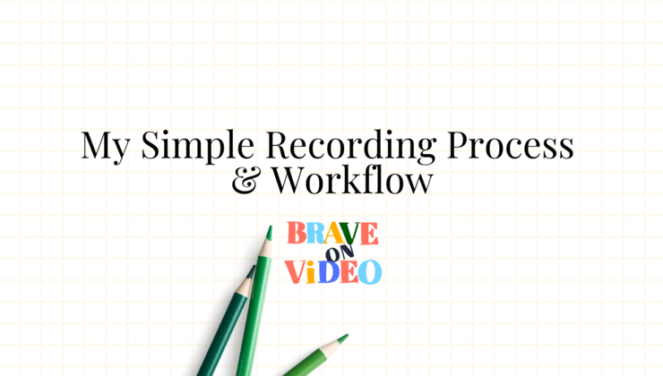 My Simple Recording Process & Workflow