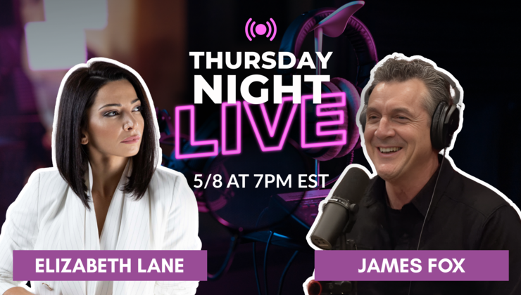 Thursday Night Live w/Elizabeth Lane & James Fox