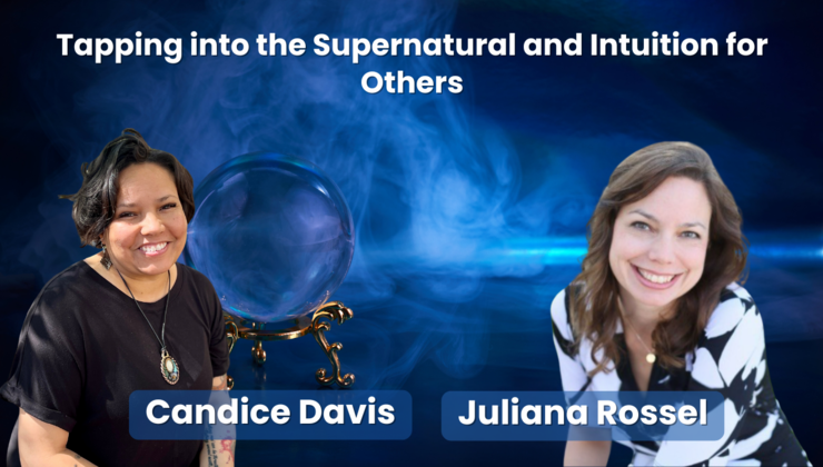 Tapping into the Supernatural and Intuition for Others