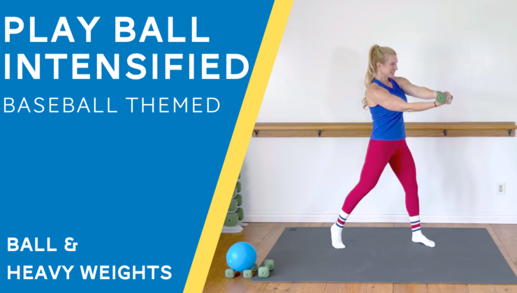 5-13-25 Mica Play Ball Intensified | Barre Now by Barre Intensity