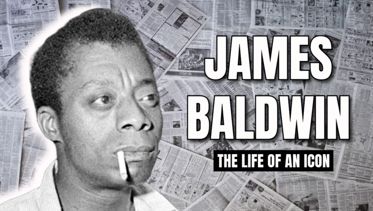 Who Was James Baldwin His Life Books And Legacy Explained Prince