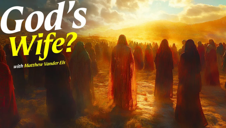 God’s Wife? | Michael Rood TV