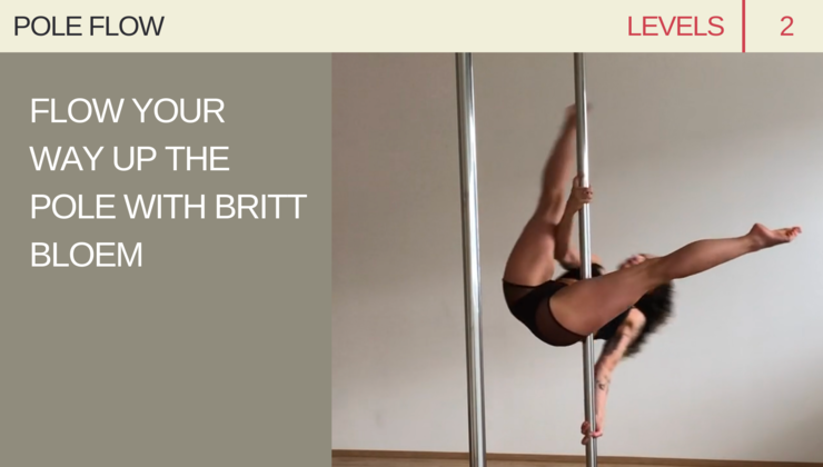 Flow Your Way Up the Pole