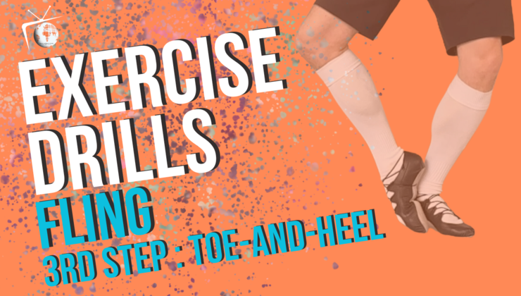 Exercise Drills - 3rd Step Fling - Toe-And-Heel