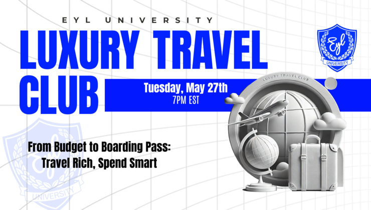 Luxury Travel Club - From Budget to Boarding Pass: Travel Rich, Spend Smart