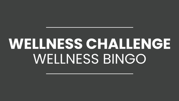 June Wellness Challenge - Wellness Bingo
