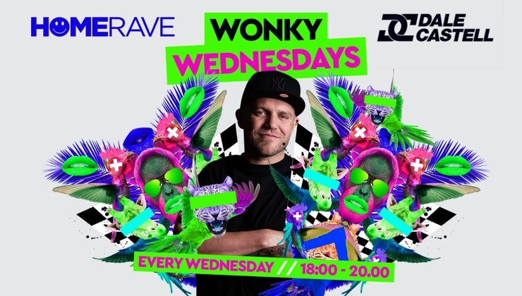 Dale Castell Presents Wonky Wednesdays 7/30/25 | Home Rave