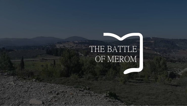Joshua: The Battle of Merom | Taste & See TV