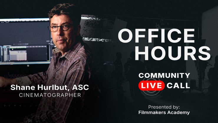 Office Hours | Shane Hurlbut, ASC | 07.03.25