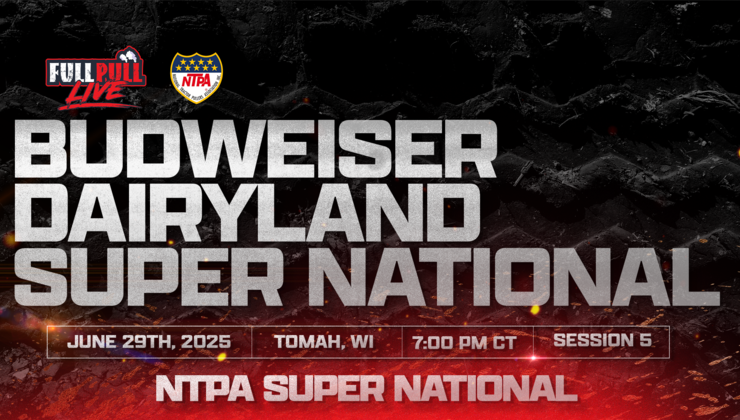 NTPA Super National: Tomah, WI - Budweiser Dairyland Super National ...
