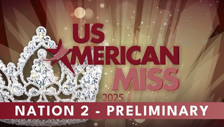 Nation 2 - Preliminary • 2025 US American Miss | Pageants Live