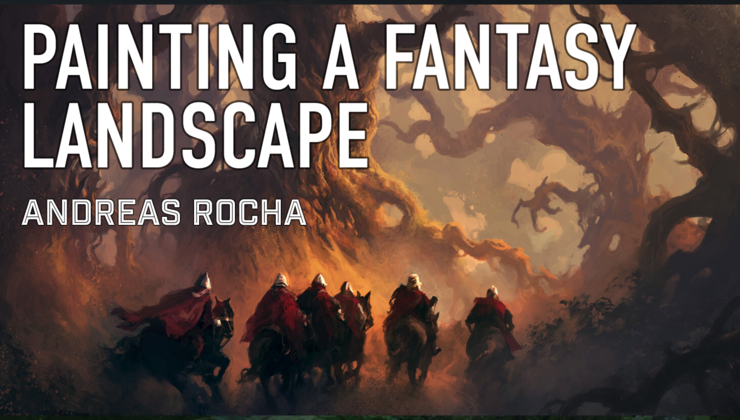Andreas Rocha : Creating a Fantasy Landscape | IAMAG Master Classes