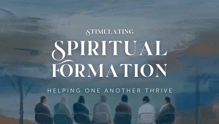 Stimulating Spiritual Formation | 2025 Austin Harrington Counseling ...