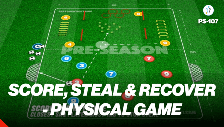 Pre-Season 107: SAQ, Score and Steal!