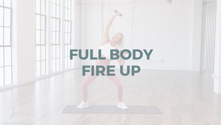 Full Body Fire Up