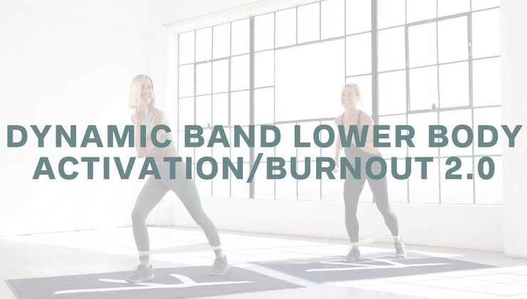 Dynamic Band Activation/Burnout 2.0 (Endurance Strength)