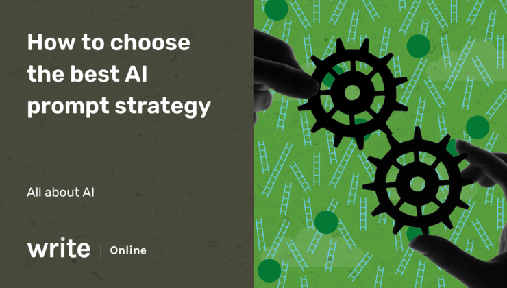 Writing with AI | Choosing a prompt strategy