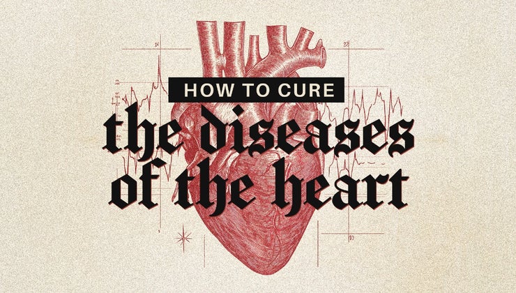 How to Cure the Diseases of the Heart