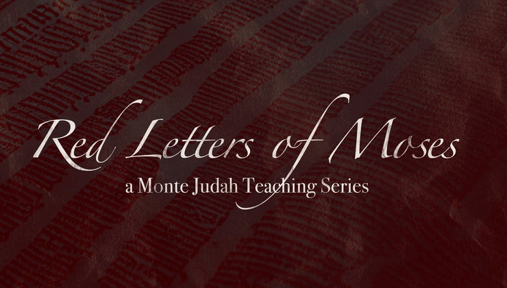 Red Letters of Moses | Episode 1 | Monte Judah | Moses Spoke of the ...