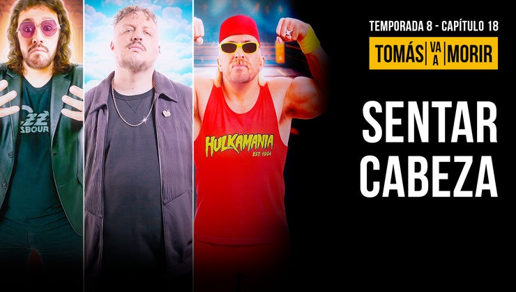 T8 | 18: Sentar cabeza