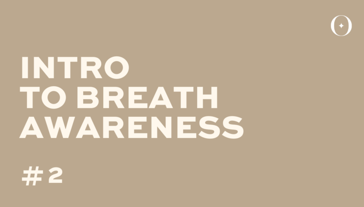 2: Intro To Breath Awareness