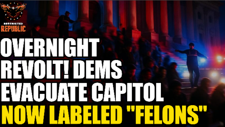 Overnight Revolt! Democrats Evacuate Capitol! Now Labeled “Felons ...