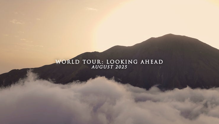 World Tour: Looking Ahead (August 2025)