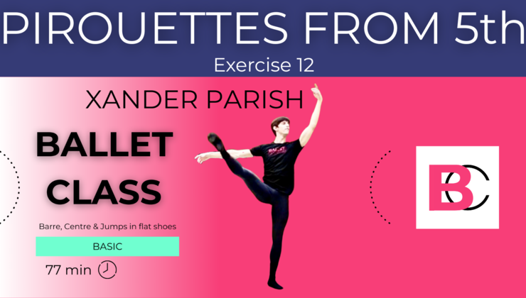Xander Parish - Pirouettes From 5th (BC021-12)