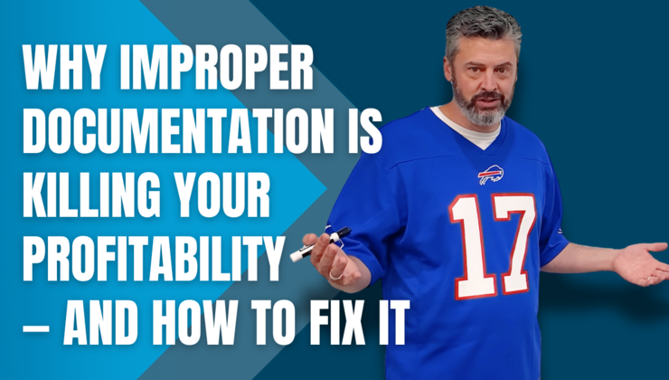 Why Improper Documentation Is Killing Your Profitability And How To Fix ...