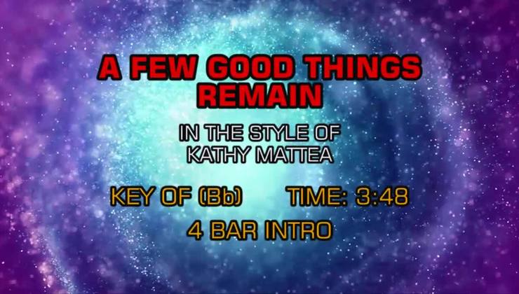Kathy Mattea - A Few Good Things Remain